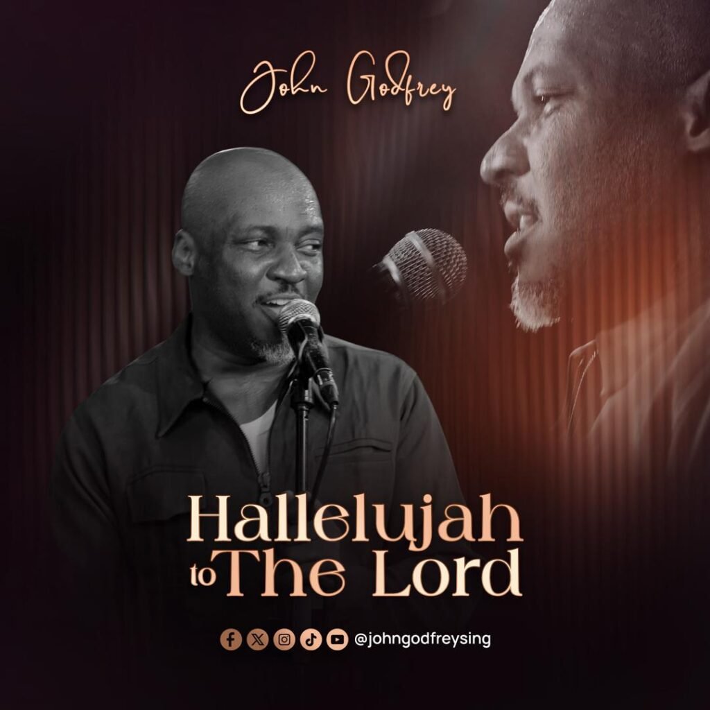 Hallelujah to the Lord By John Godfrey - Gospel Music Audio Mp3